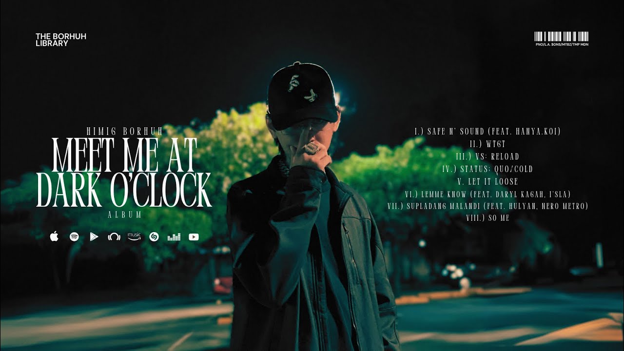Himig Borhuh - Meet Me at Dark O'clock (Full Album) - YouTube