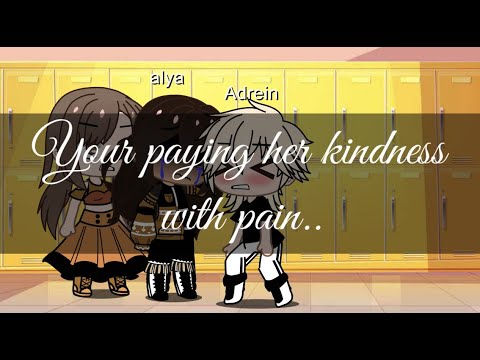 Your paying her kindness with pain||gacha club||mlb|| - YouTube