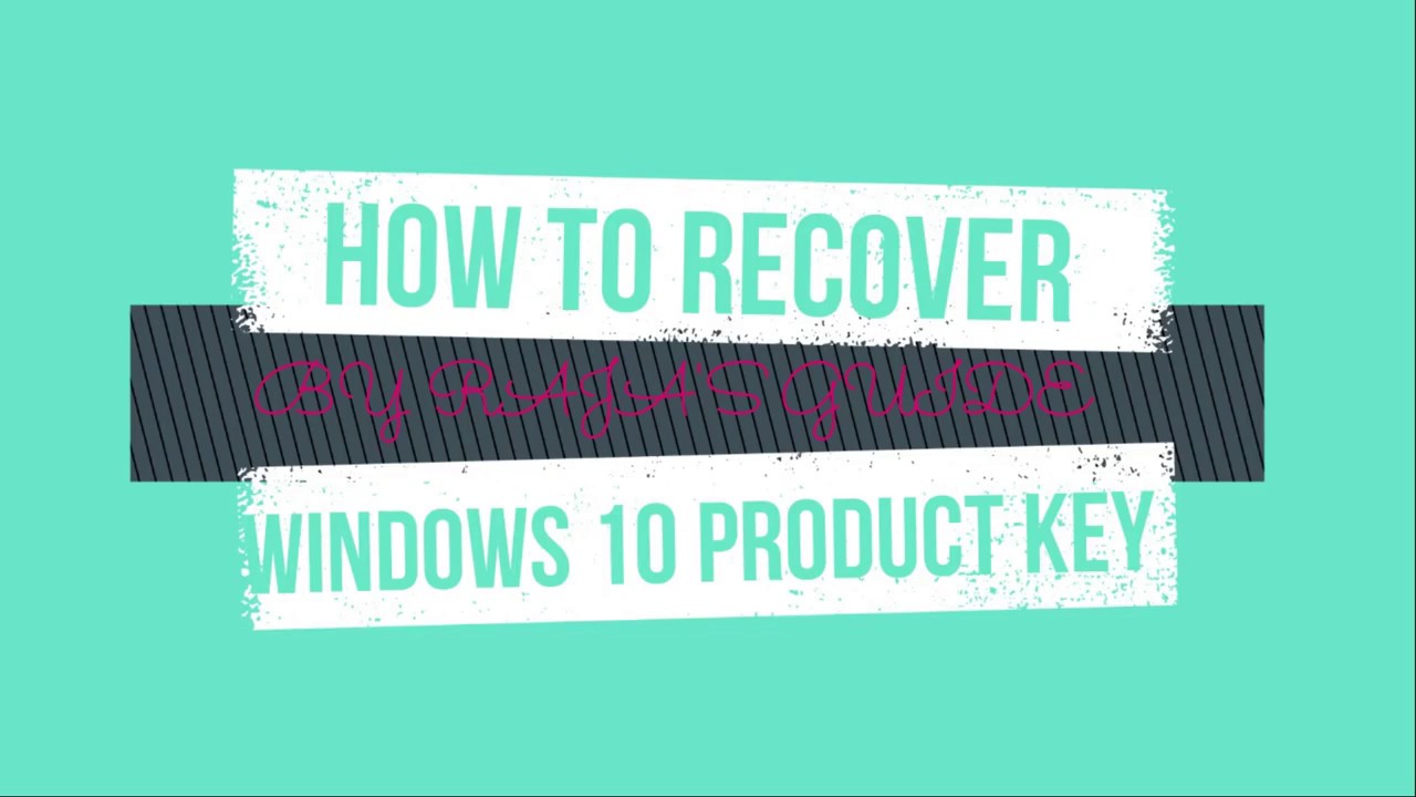 HOW TO RECOVER WINDOWS 10 PRODUCT KEY FINAL #Rajasguide #productkey # ...