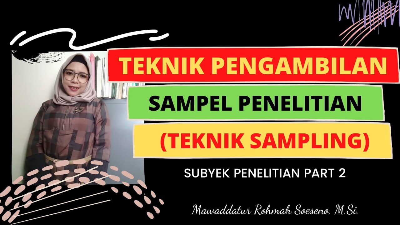 Macam Teknik Pengambilan Sampel Penelitian (Teknik Sampling) - YouTube