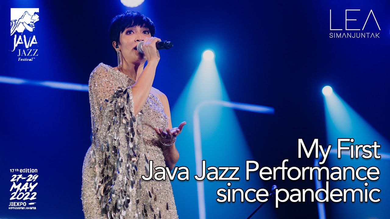 MY FIRST JAVA JAZZ PERFORMANCE SINCE PANDEMIC - Lea Simanjuntak - YouTube