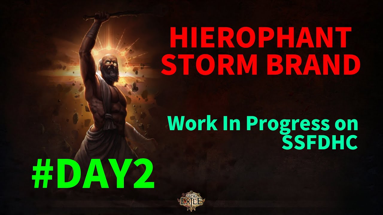 [Path of Exile 3.10] Day2 WIP! Storm Brand Hierophant Arcane Cloak ...