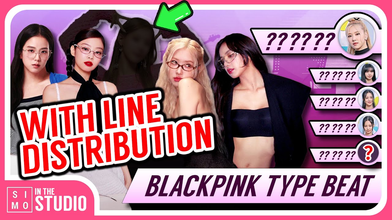 [FREE] BLACKPINK (Feat. ????) 'NERDY' | TYPE BEAT LINE DISTRIBUTION ...