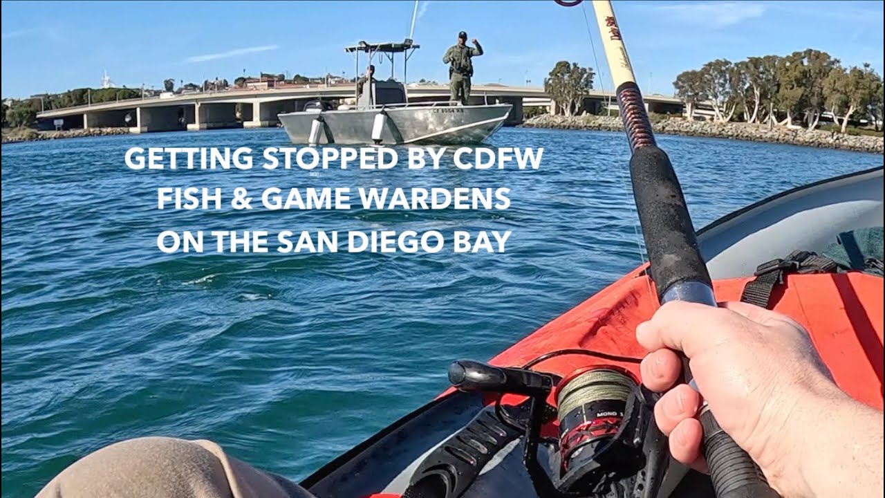 Getting stopped by CDFW Fish & Game Wardens | San Diego Bay | Kayak ...