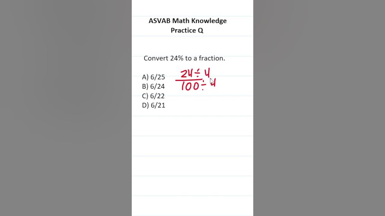 ASVAB/PiCAT Math Knowledge Practice Test Q: Percents/Fractions # ...