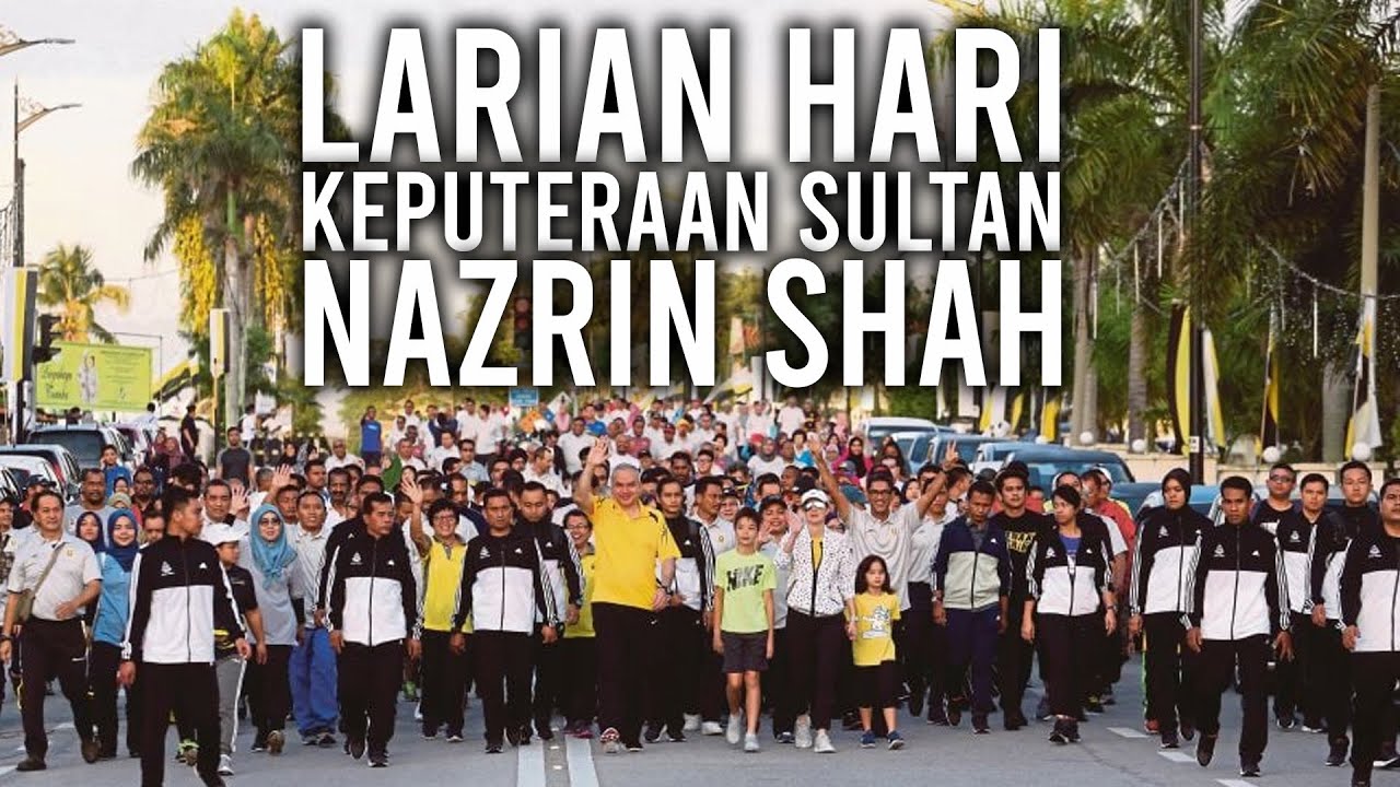LARIAN HARI KEPUTERAAN SULTAN NAZRIN SHAH 2022 - YouTube