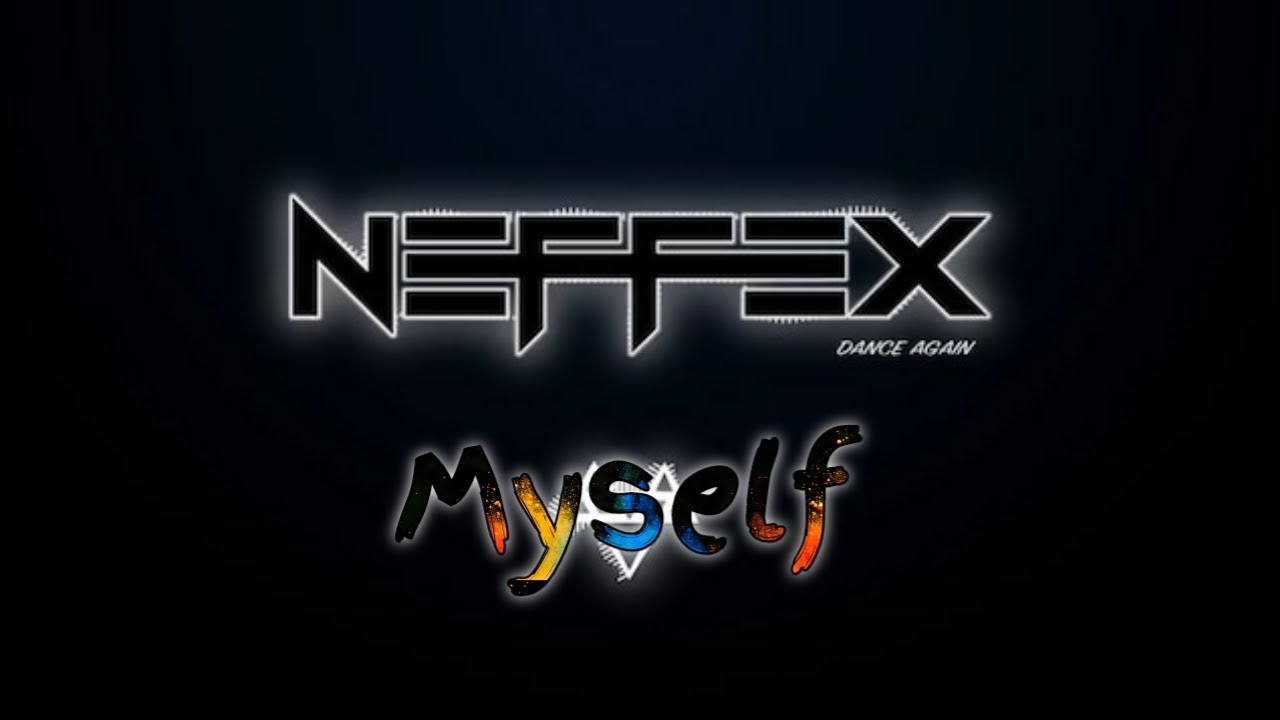 Neffex - My self || Zan Perfect - YouTube