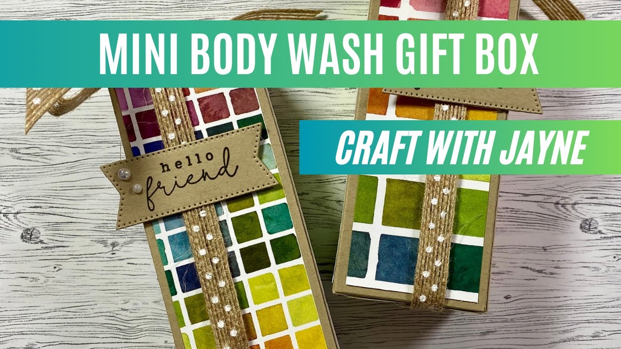 Mini Body Wash Gift Box | Craft with Jayne | Stampin Up! - YouTube