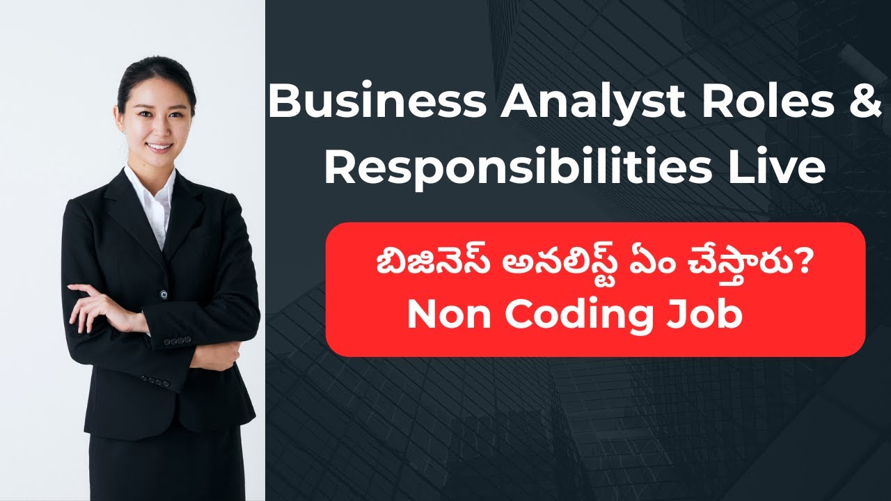 Business Analyst Live Roles and Responsibilities Shown | Zero Coding ...