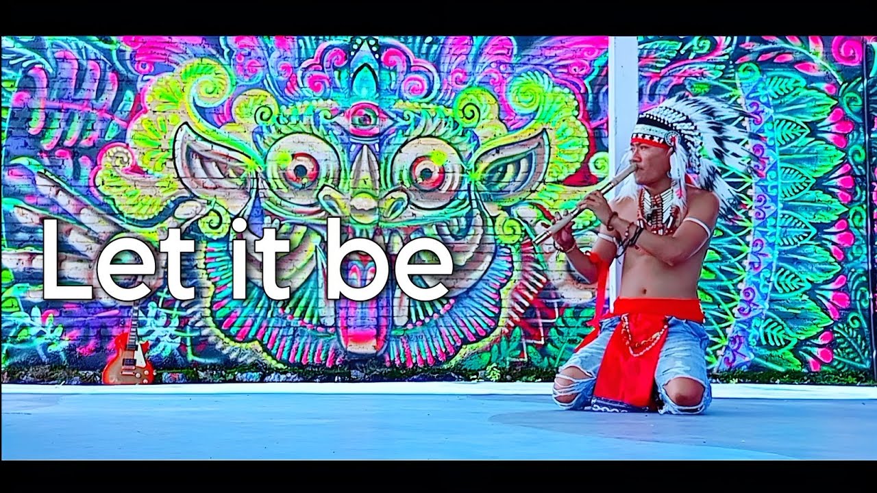 Let it be The Beatles cover Reggae Native American flute ( Trailer ...