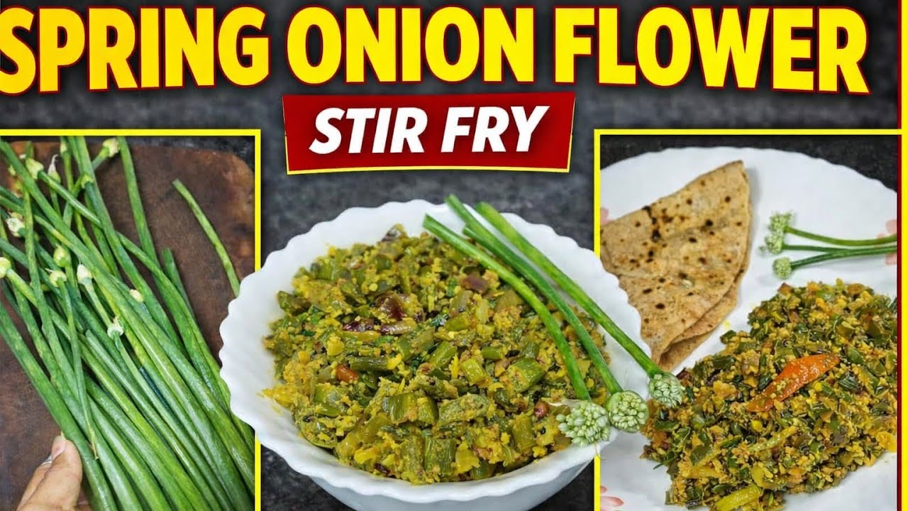 Spring Onion Flower Stir Fry So Tasty & Healthy | ಈರುಳ್ಳಿ ಹೂವಿನ ಪಲ್ಯ ...