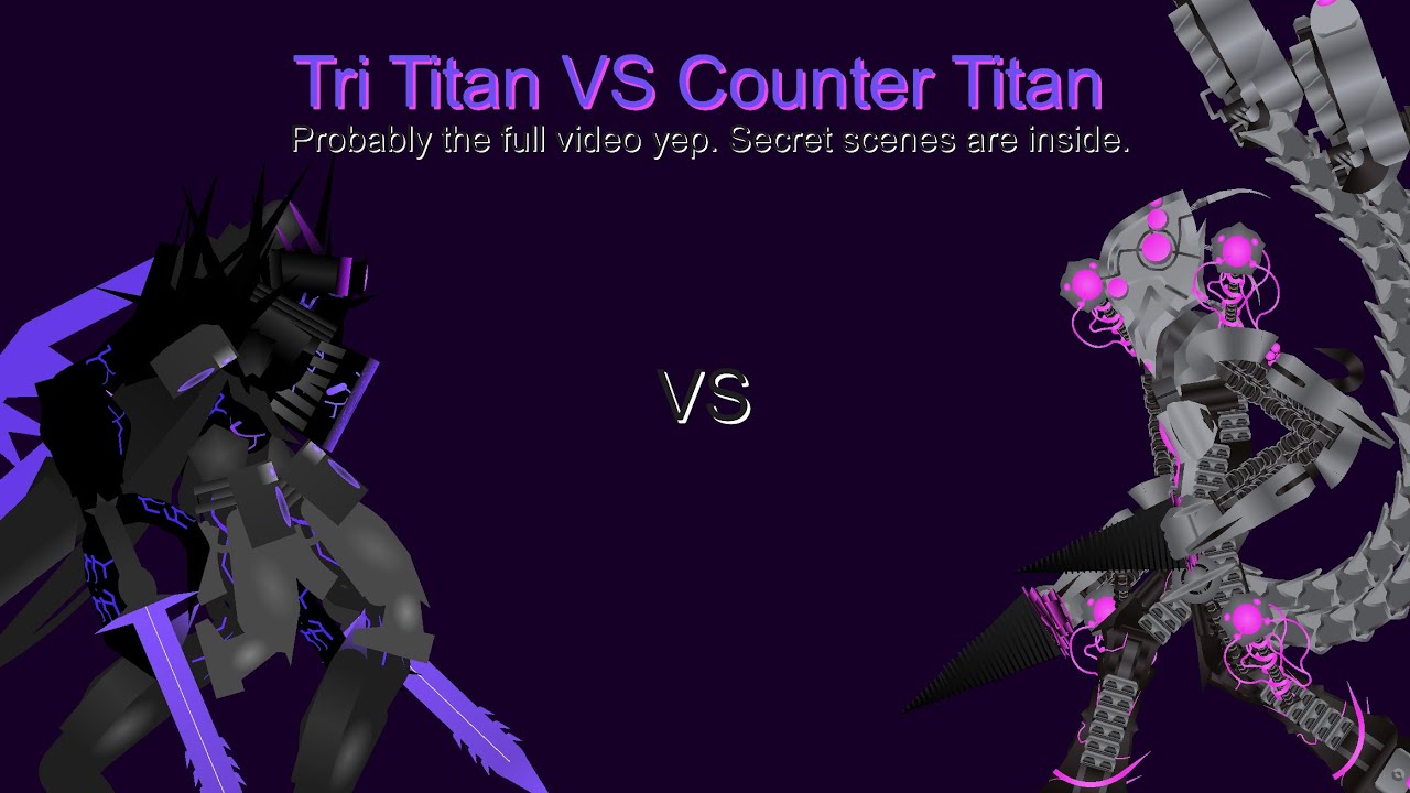 Tri Titan VS Counter Titan - YouTube