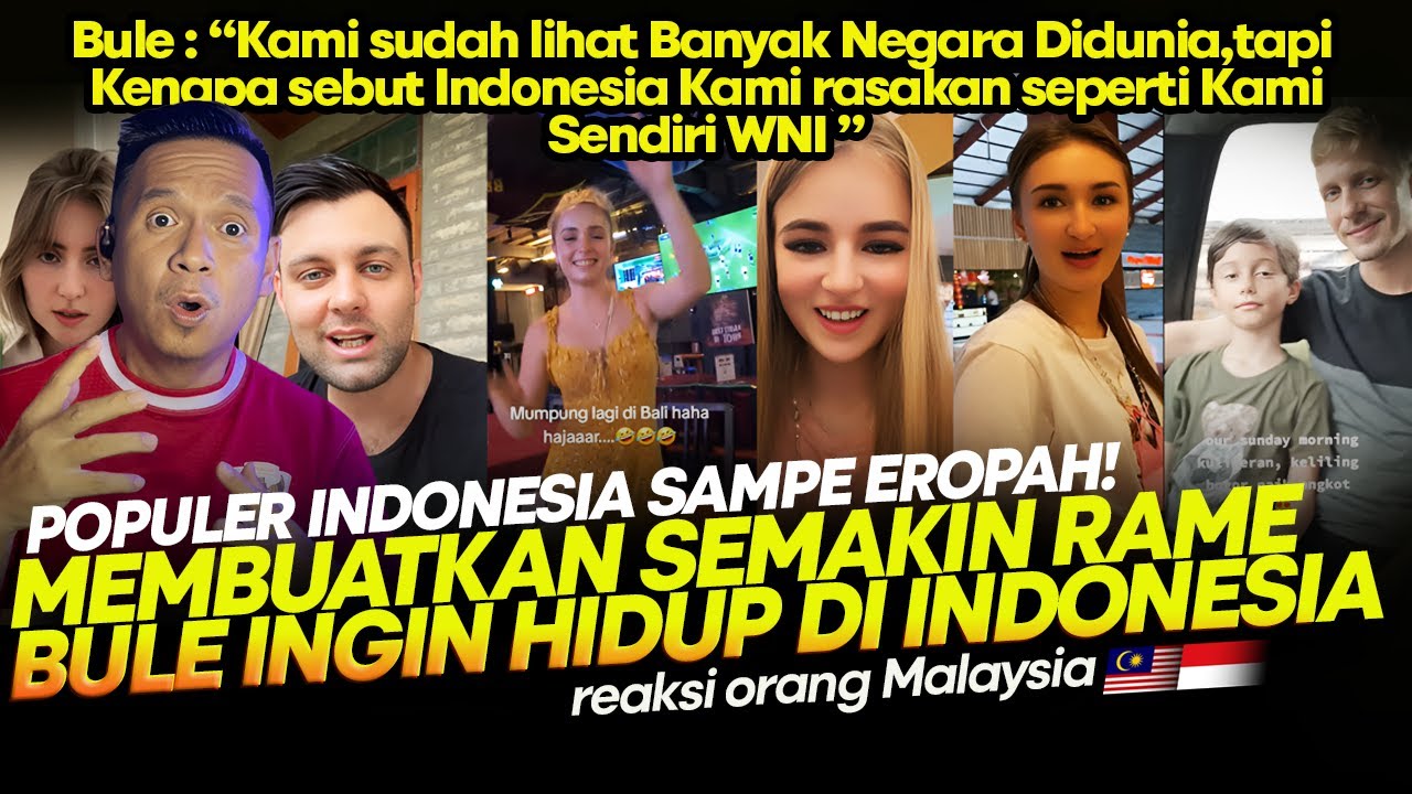 Bule : "Apakah Kami SALAH TEMPAT DILAHIRKAN kenapa bukan di INDONESIA Saja,Kami Rasakan Sendiri ...