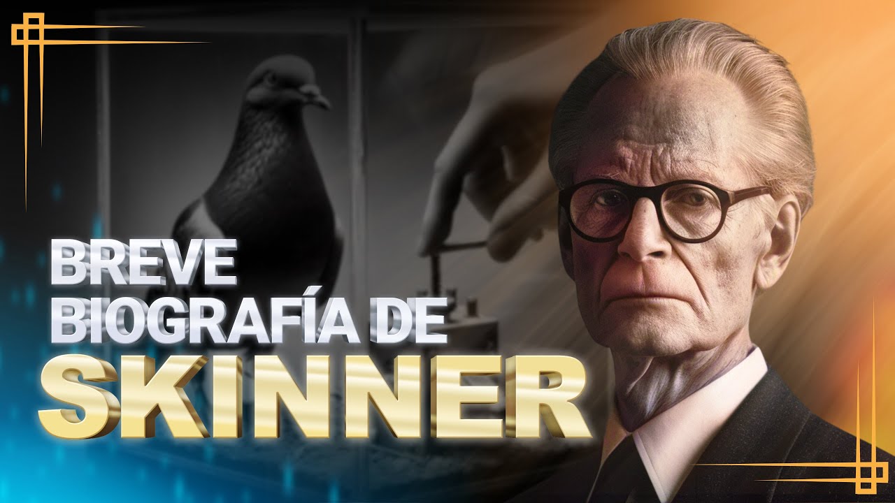 B.F. SKINNER | Breve Biografía - YouTube