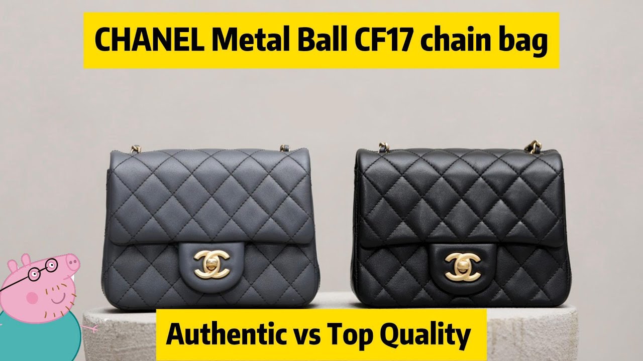 Top Quality VS Authentic CHANEL Metal Ball CF17 chain bag - YouTube