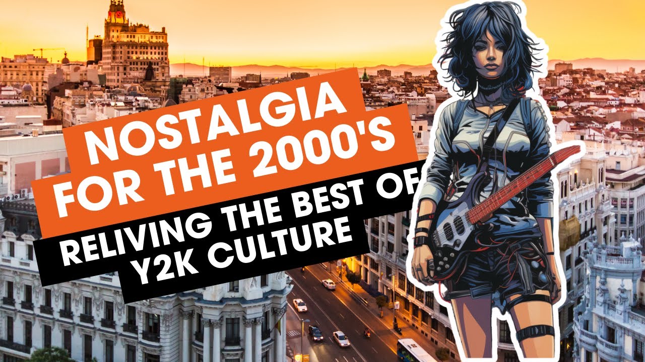 2000s Nostalgia: Reliving the Best of Y2K Culture - Trends, Music, and ...