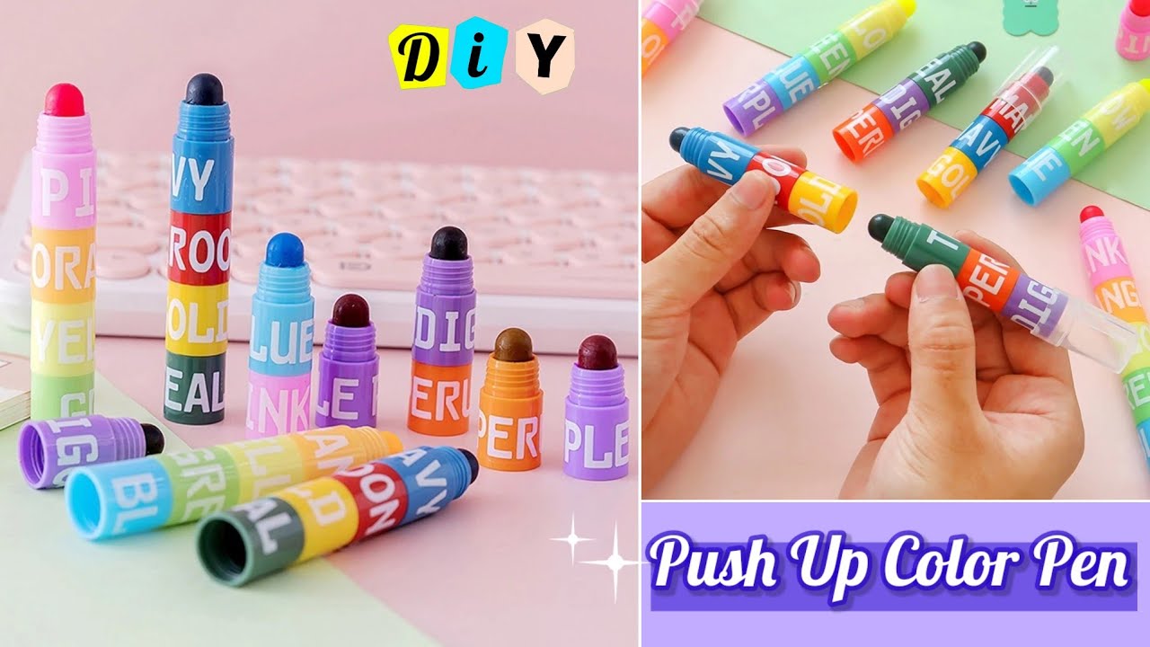 How to make a cute push up color pen at home _ DIY push up color pen ...