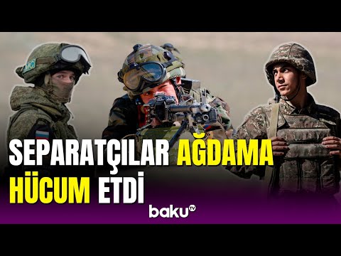 Ağdam ermənilərin hədəfində: Ordumuz dərhal hərəkətə keçdi
