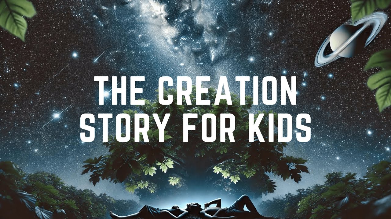 The Creation Story for Kids: God's Amazing Six-Day Creation | # ...
