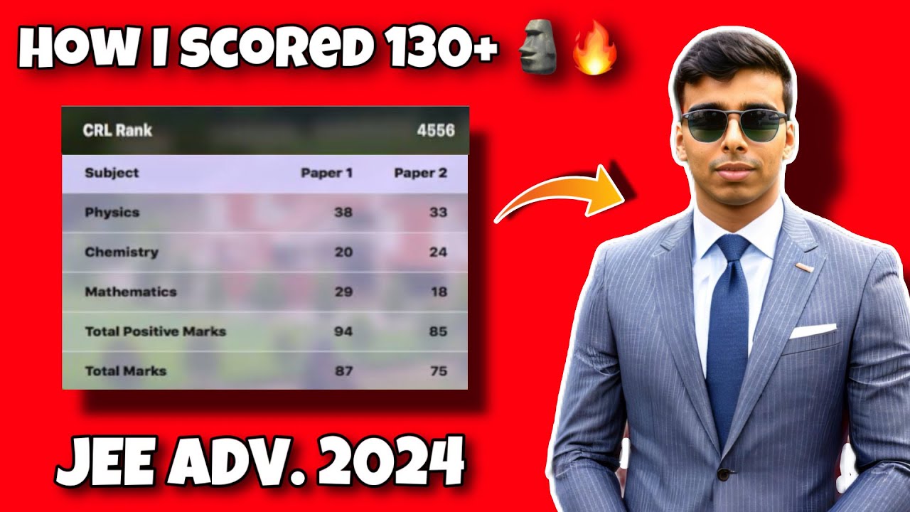 How to Get 130+ in JEE Advanced 🔥 JEE ADVANCED 2024 🔥 Use this Strategy ...