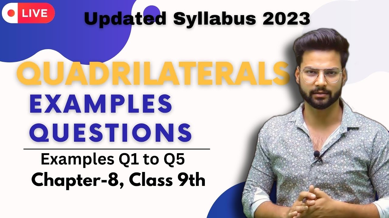 Examples Questions 1 to 5 | Quadrilaterals | Chapter 8 | Class 9th ...