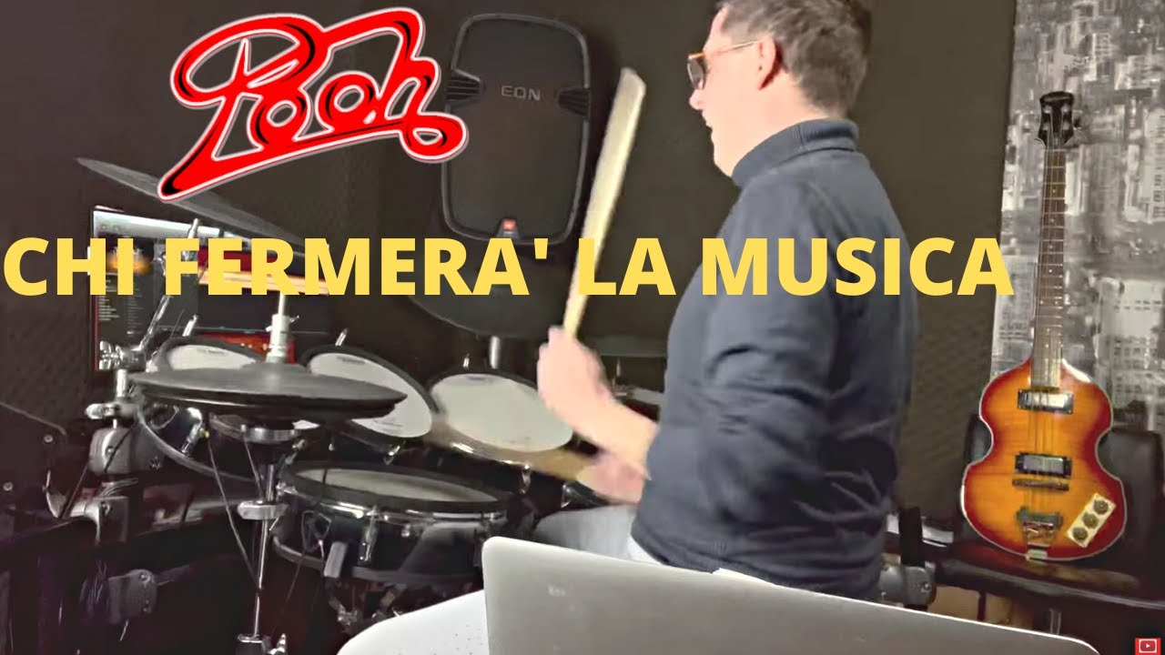 POOH -Chi Fermerà la musica -Drum Cover - YouTube