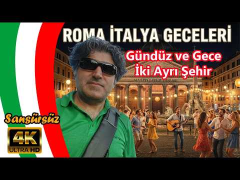 Roma'da Akşamları Sokaklar Hayat - Pantheon'da Romantik Bir Gece | İTALYA GEZİ REHBERİ