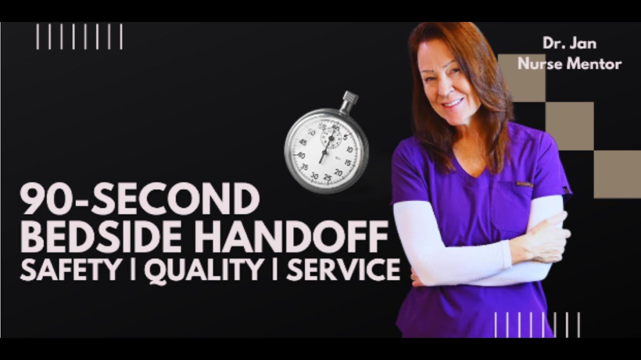 90-Second Bedside Handoff | Safety Quality Service - YouTube