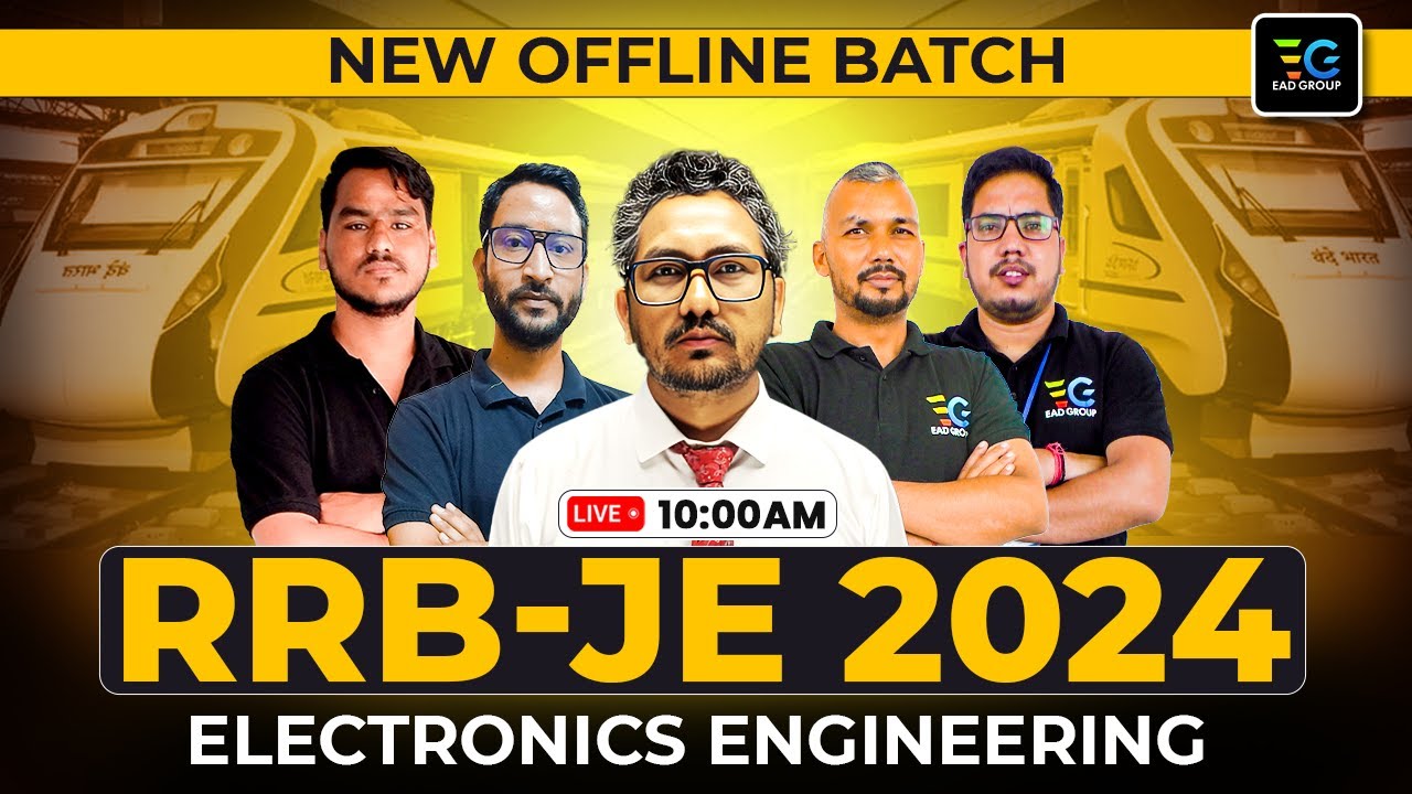 RRB-JE, Electronics Engineering, New Offline batch by EAD Online Classes - YouTube