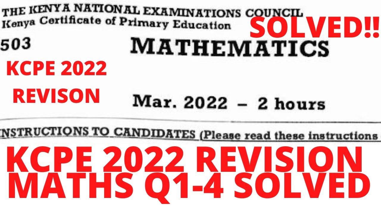 KCPE 2022 KCPE PAST PAPERS MATHEMATICS ANSWERS KCPE MATHS 2021 kcpe-2022-kcpe-past-papers-mathematics-answers-kcpe-maths-2021