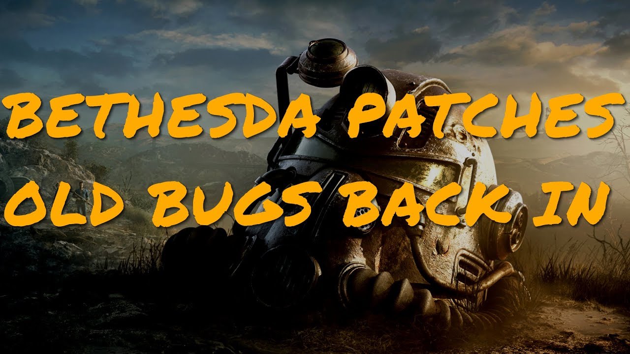 Fallout 76's New Patch Puts Previously Fixed Bugs BACK Into The Game ...
