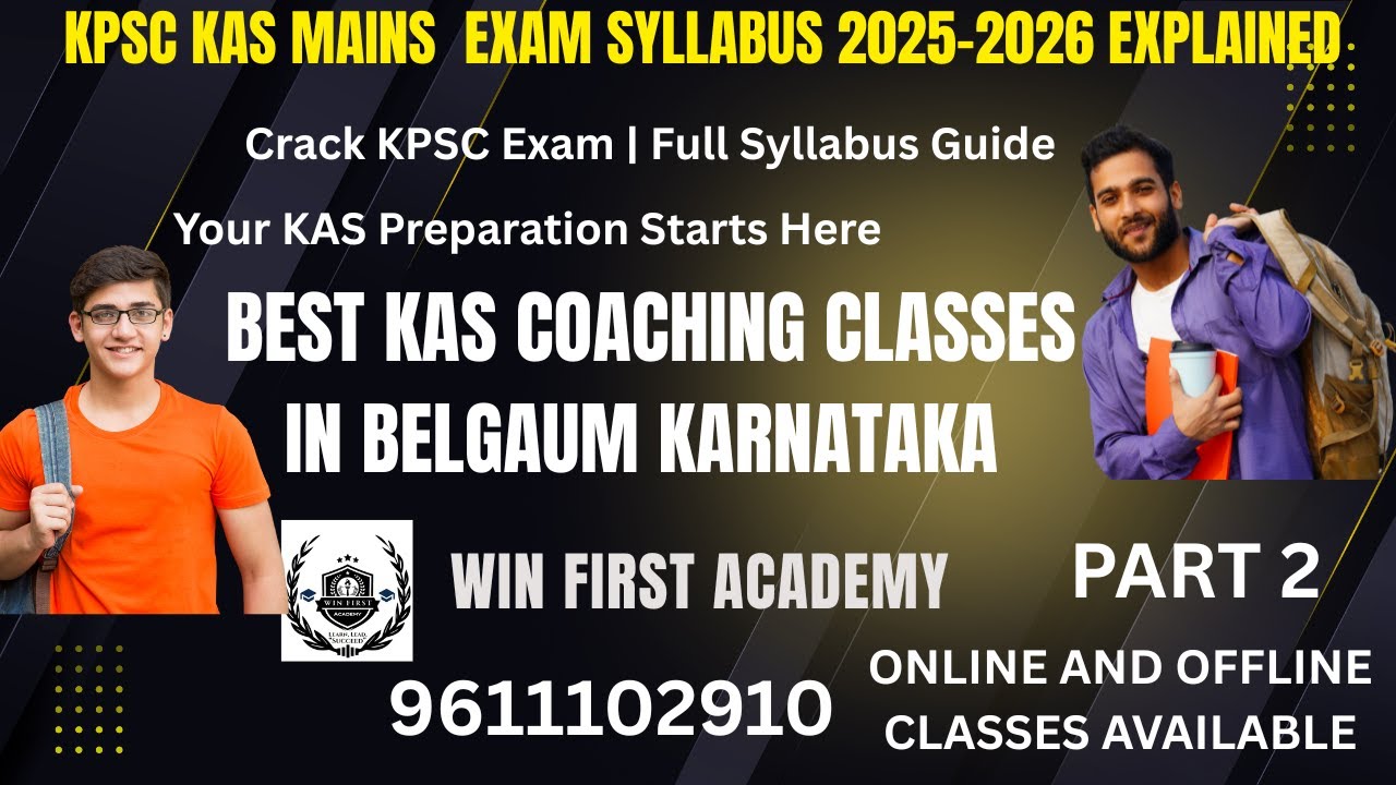 KPSC KAS MAINS SYLLABUS 2025-2026 |PART 2 | BEST KPSC KAS Exam COACHING ...