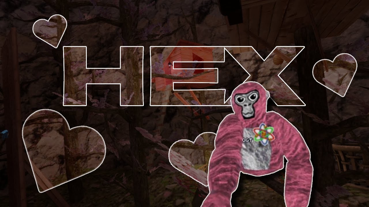 Hex-A Gorilla Tag Montage - YouTube