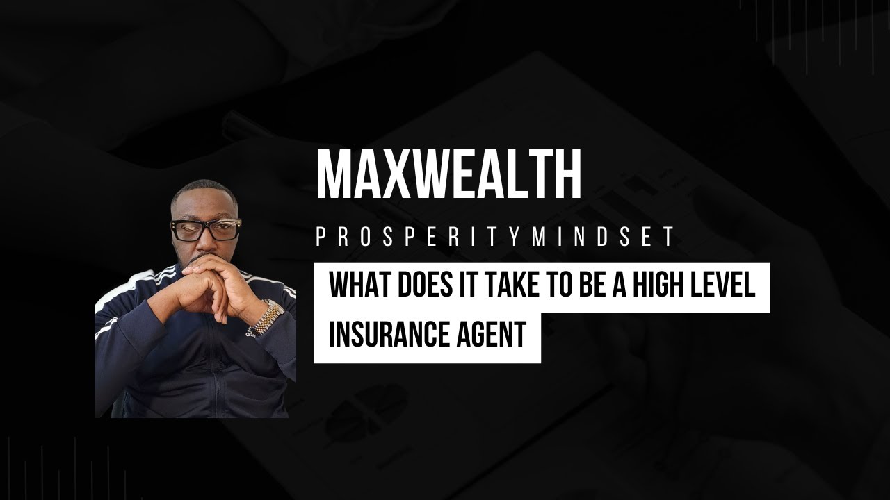 What does it takes to be a High level insurance agent? - YouTube