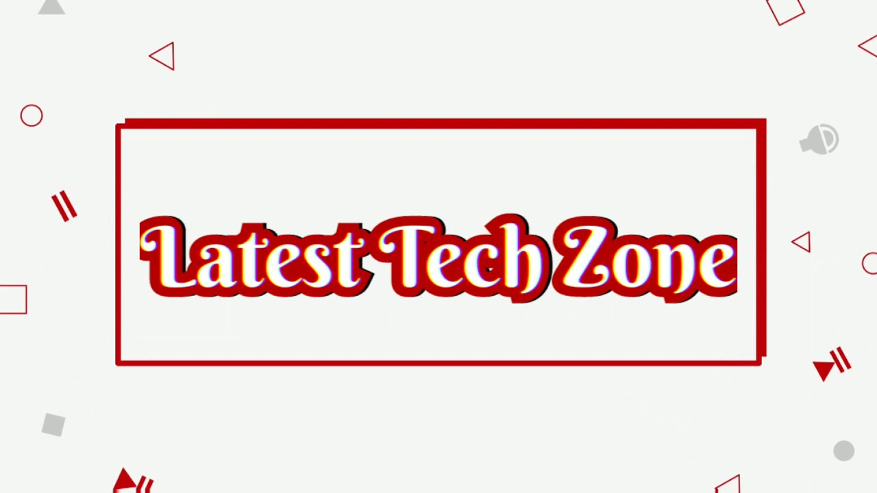 Channel Intro Video | 2021 | Latest Tech Zone | - YouTube