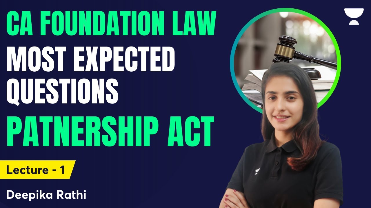 Most Expected Questions | CA FoundationLaw | Lecture 1 | Partnership ...