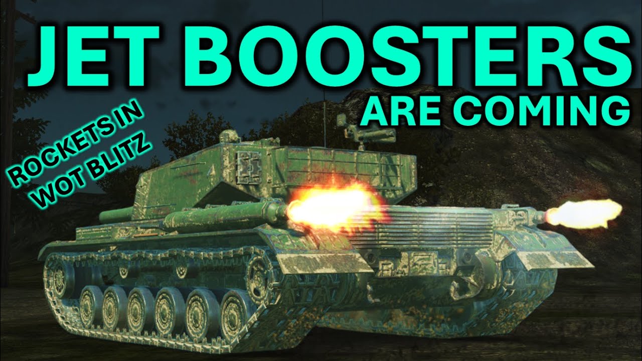 Wot Blitz Rocket Jet Boosters Are Coming Youtube