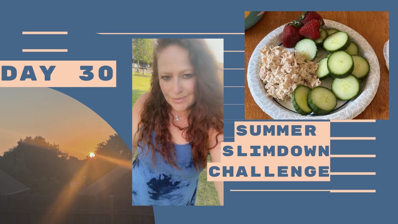 SUMMER SLIMDOWN CHALLENGE///DAY 30 - YouTube