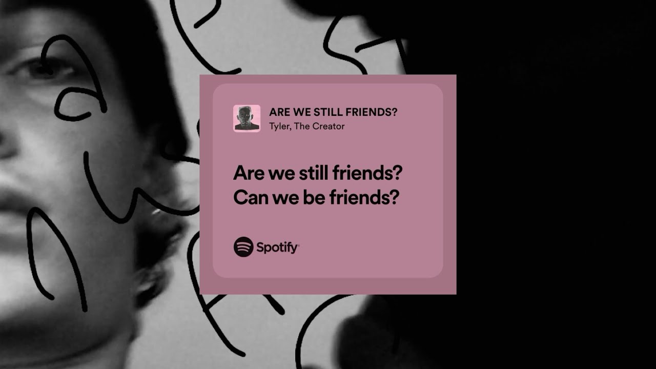 Are We Still Friends? - YouTube