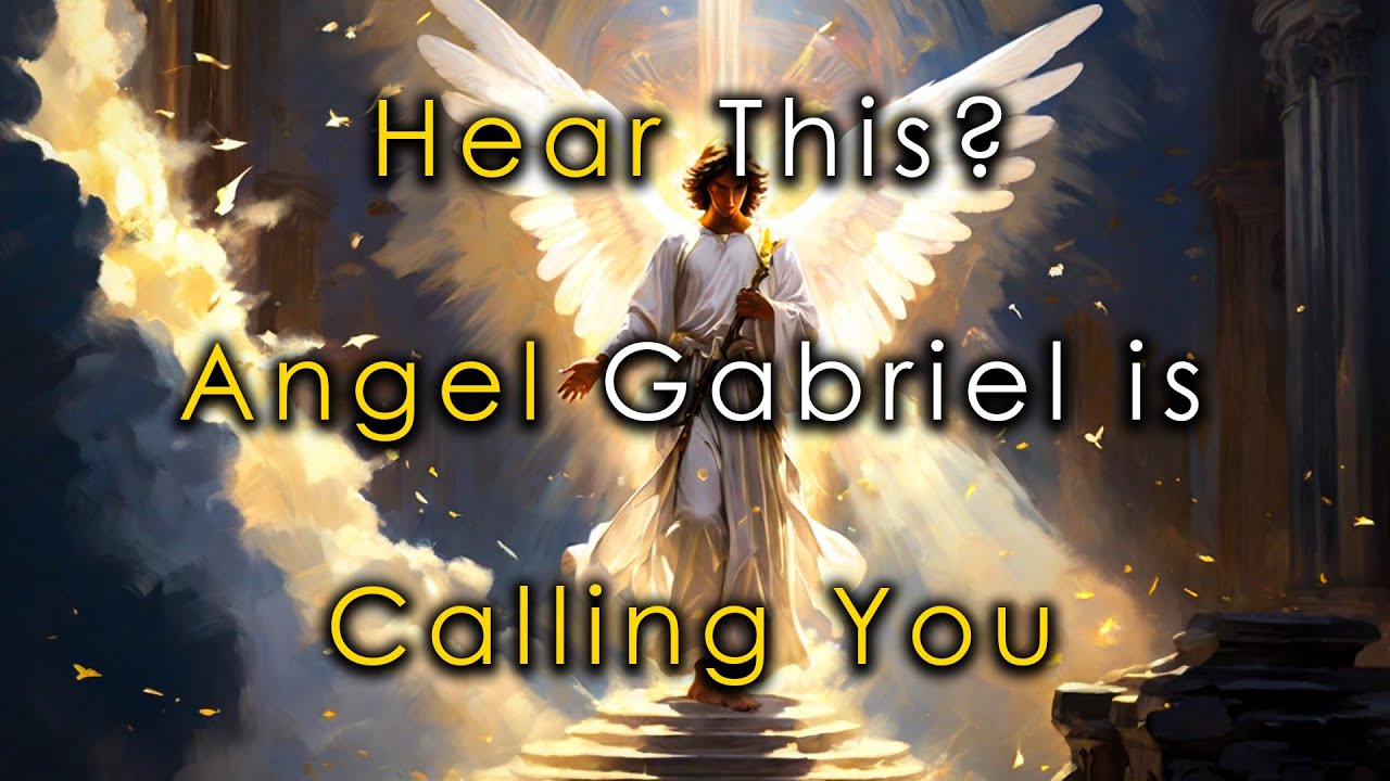 Angelic Blessings of Gabriel: Music for Divine Guidance and Healing ...