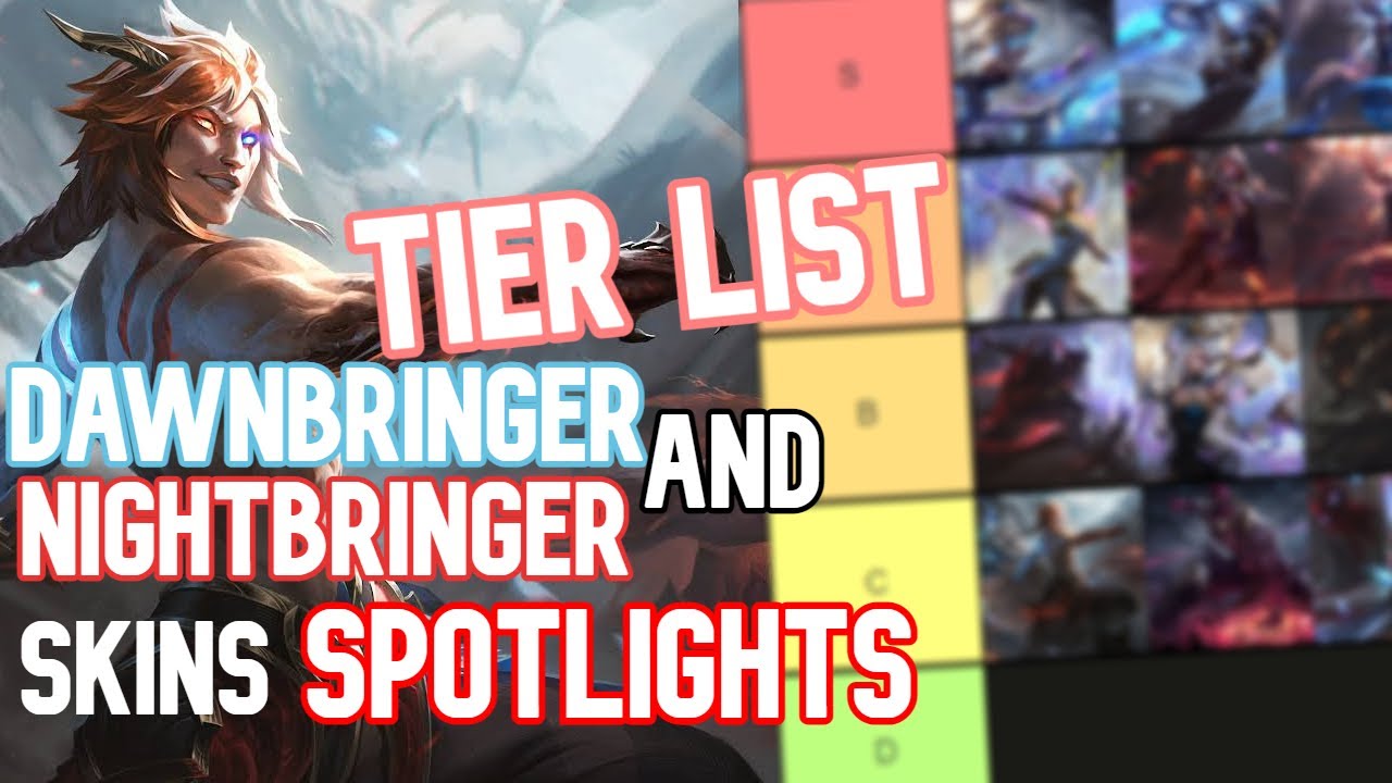 All Dawnbringer & Nightbringer Skins Spotlight & Tier List | League of ...