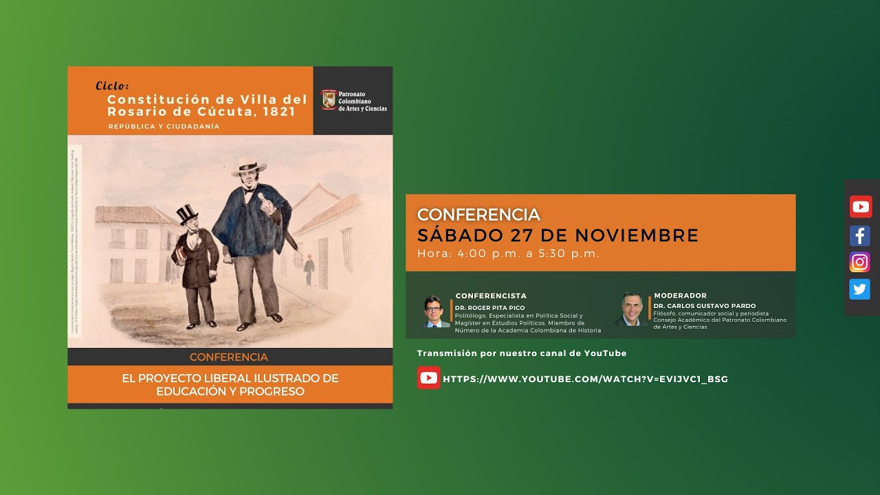CONFERENCIA – EL PROYECTO LIBERAL ILUSTRADO DE EDUCACIÓN Y PROGRESO ...