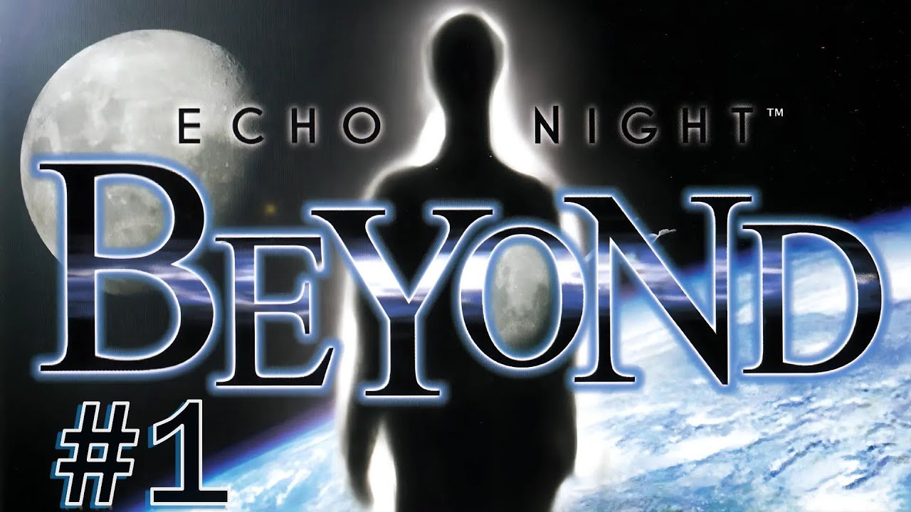 Voy a la Luna (SALE MAL) | Echo Night Beyond PS2 | Gameplay en español ...