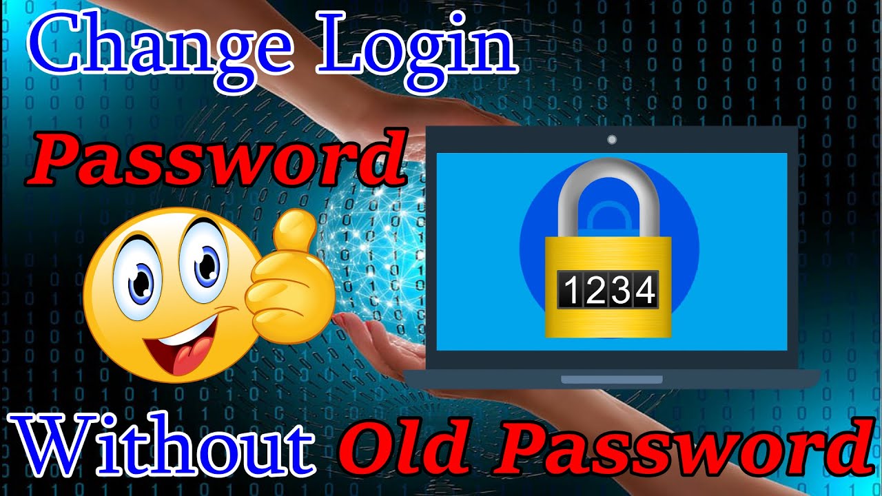 Change Login Password Without Old Password Computer Tricks 2020 change-login-password-without-old-password-computer-tricks-2020