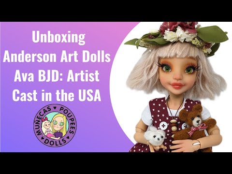 Unboxing Anderson Art Dolls Ava BJD: Artist Cast in the USA - YouTube