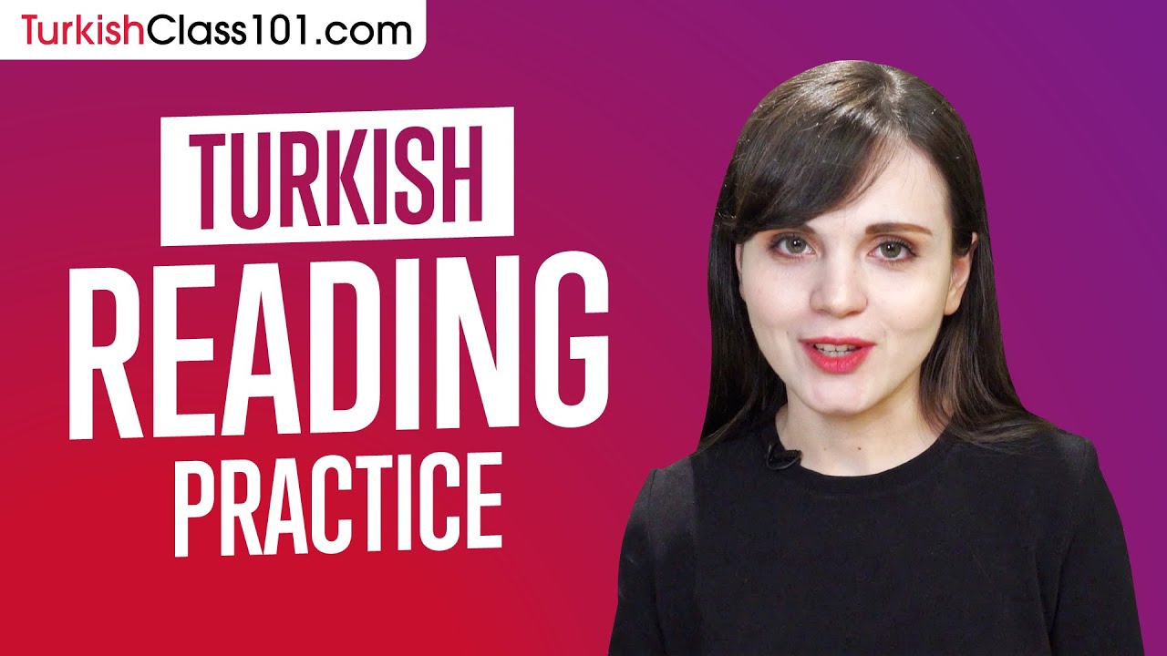 Read Turkish PERFECTLY | Turkish Reading Practice - YouTube