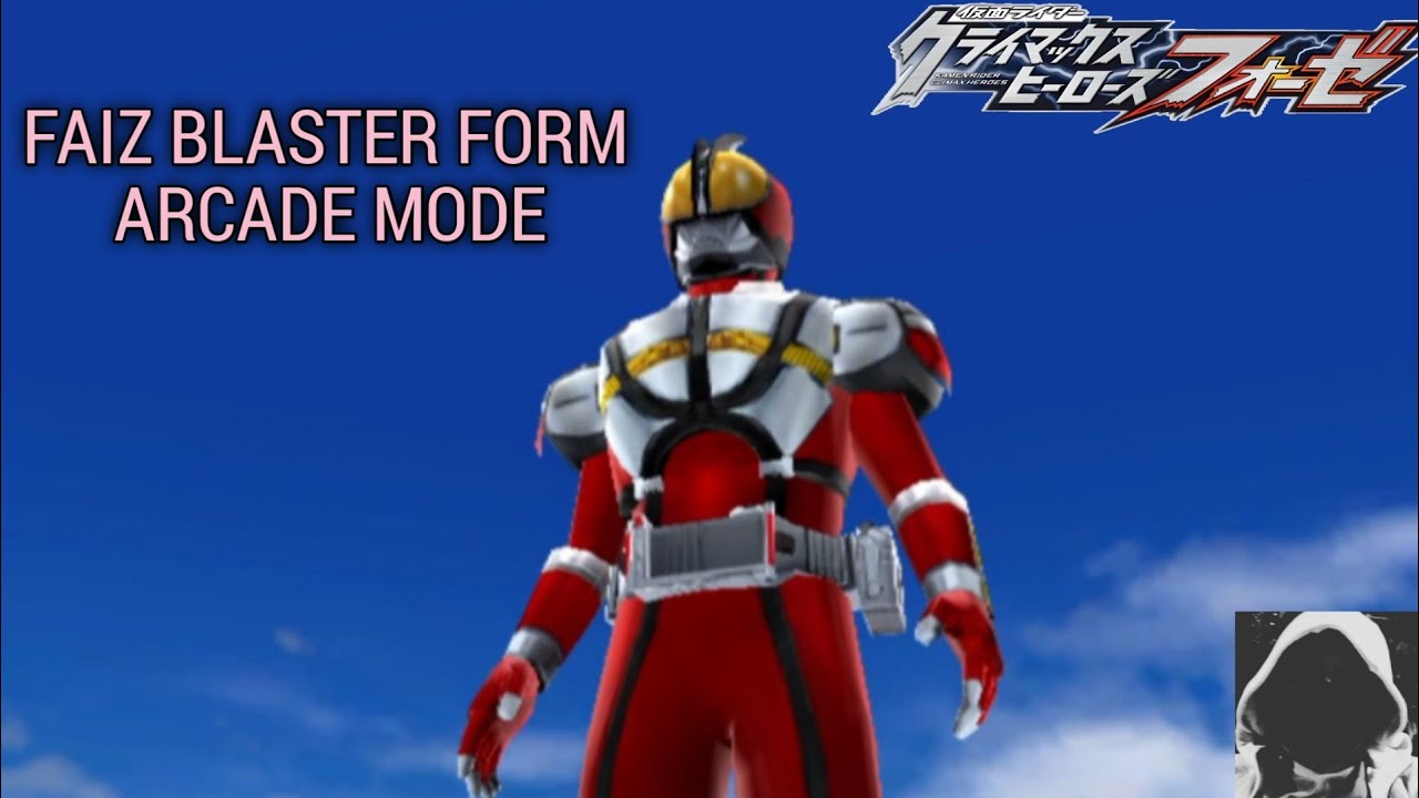 Faiz (Blaster Form) | Arcade Mode | Kamen Rider Climax Heroes Fourze ...