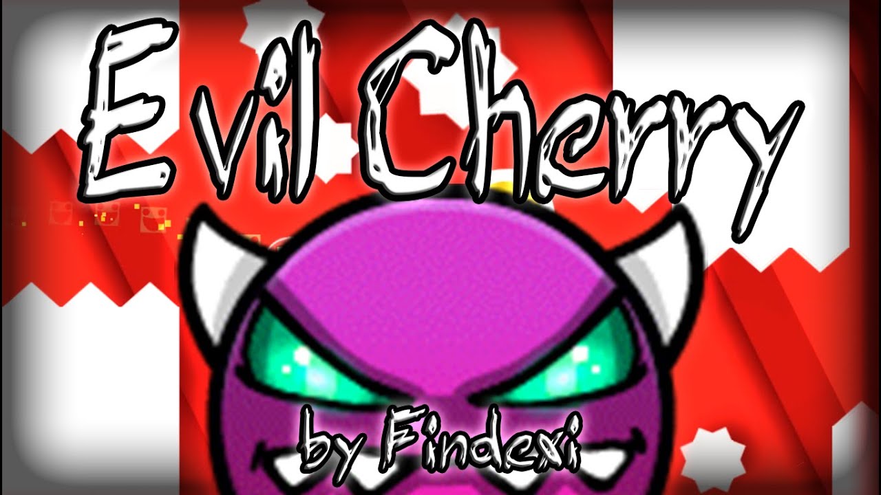 [Medium Demon] Evil Cherry by Findexi (All Coins) | Geometry Dash 2.11 - YouTube
