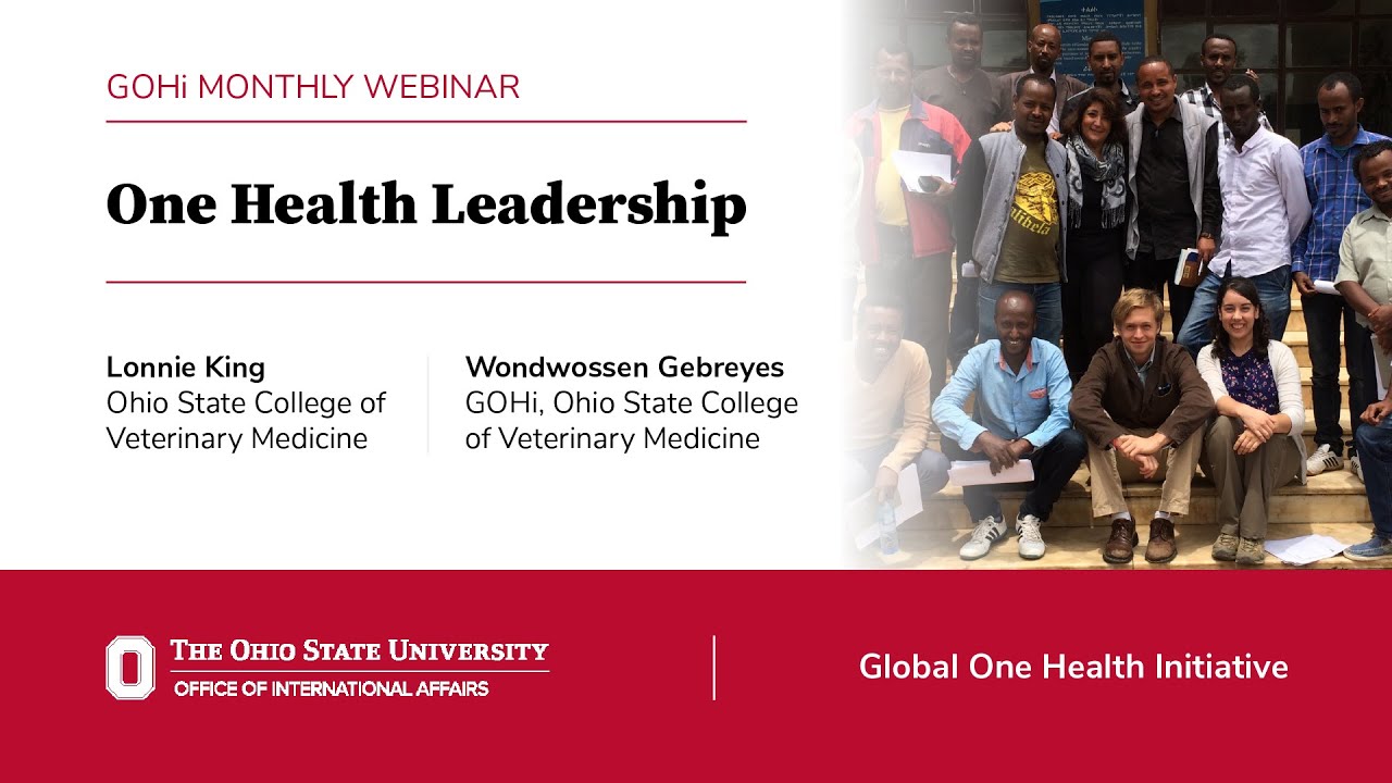 GOHi Monthly Webinar: One Health Leadership - YouTube