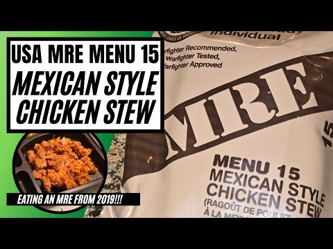 US Army Ration Pack MRE MENU 15 2019 Mexican Style Chicken Stew Review ...